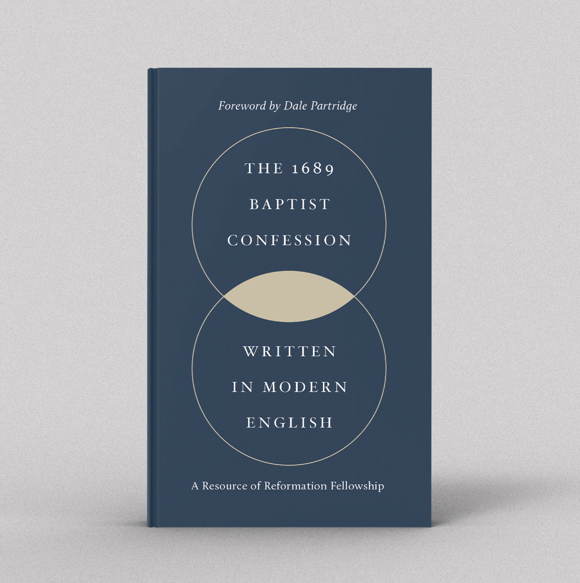 1689 Baptist Confession in Modern English – Relearn.org